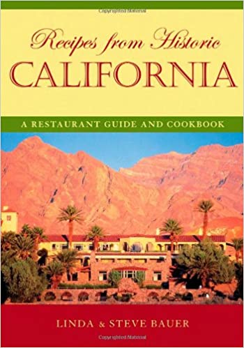 Tài liệu hay: Recipes from Historic California: A Restaurant Guide and ...